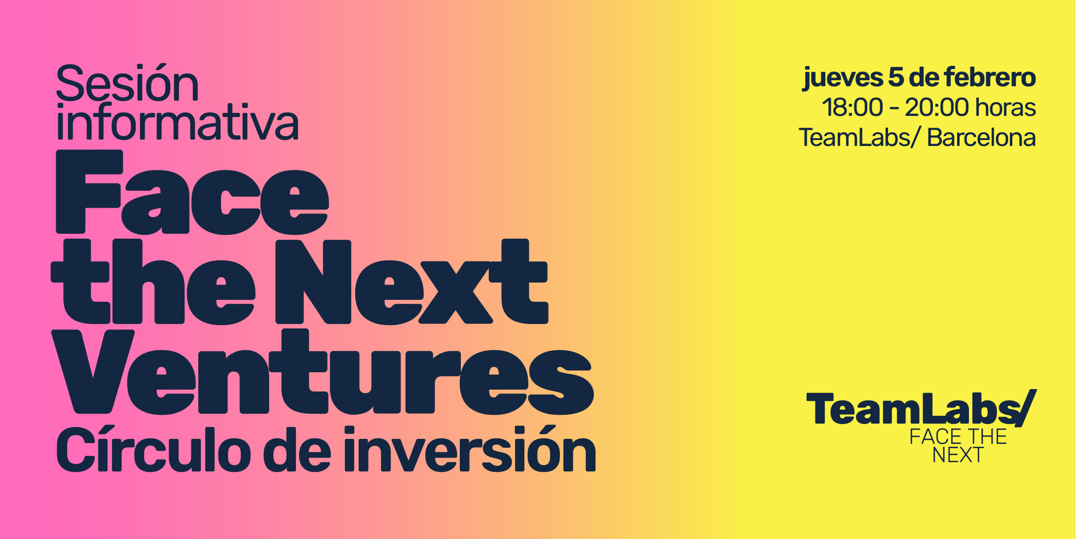 Circulo de inversión Face the Next Ventures - TeamLabs/