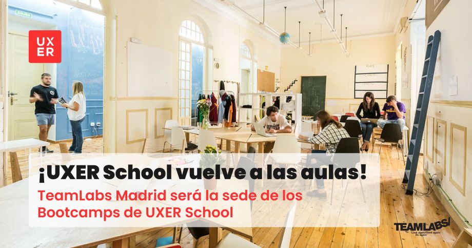 TEAMLABS SERÁ LA SEDE OFICIAL DE LOS BOOTCAMPS DE UXER SCHOOL - TeamLabs/